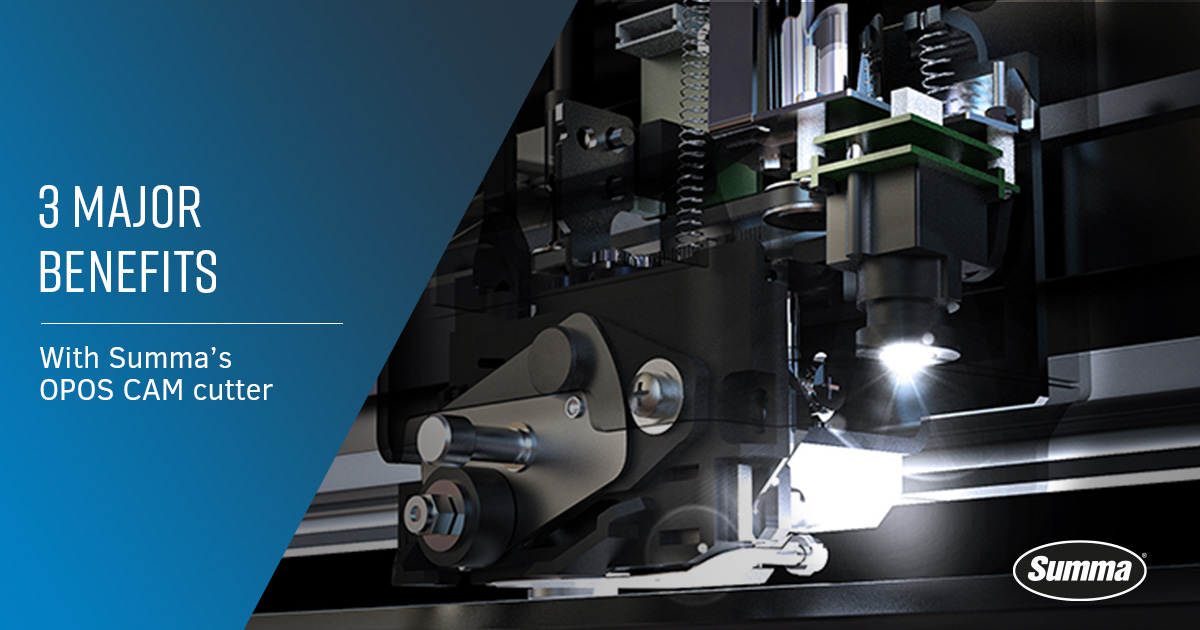 Three major benefits of Summa OPOS CAM cutters | Summa